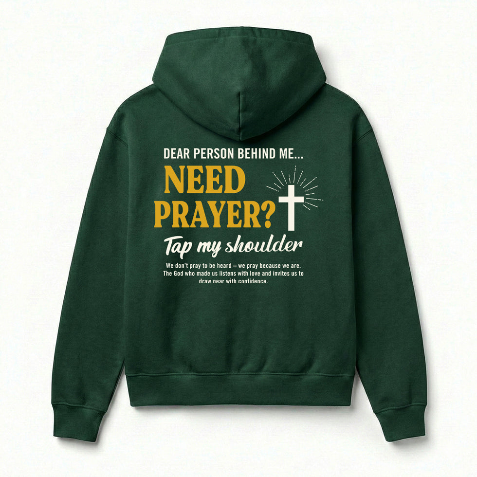 Need Prayer Tap My Shoulder Christian Unisex Hoodie – For The Faith