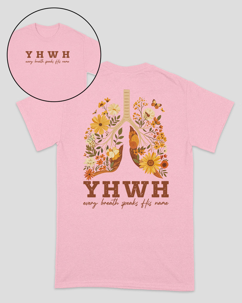 YHWH Every Breath Speaks His Name Christian Unisex T-shirt – For The Faith