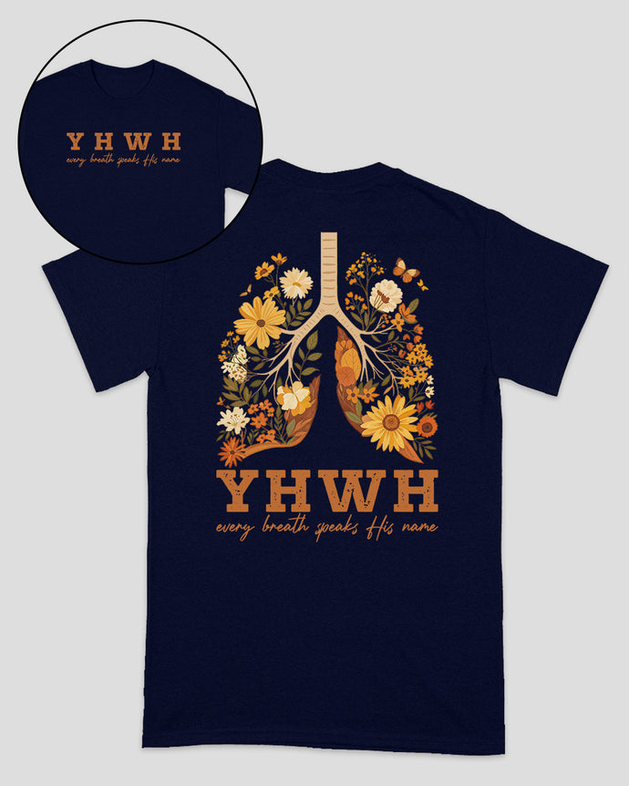 YHWH Every Breath Speaks His Name Christian Unisex T-shirt – For The Faith